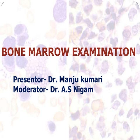 BONE MARROW EXAMINATION presentation for pathology | PPTX