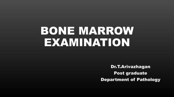 Bone marrow examination | PPTX