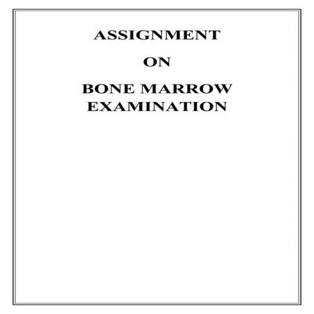 Bone marrow examination, procedures,complications | PDF