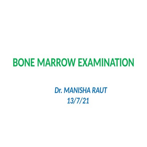 BONE MARROW EXAMINATION presentation for pathology | PPTX