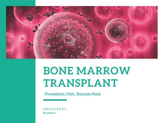 Bone marrow transplant-some facts to know. | PPT