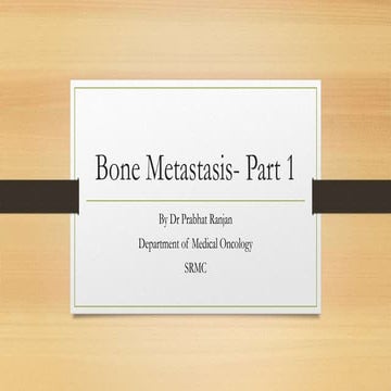 Bone Metastasis- Part 1.pptx