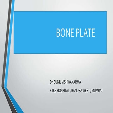 ORTHOPEDIC BONE PLATE | PPTX