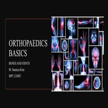 Orthopaedics basics (Bones and Joints Basics).pptx