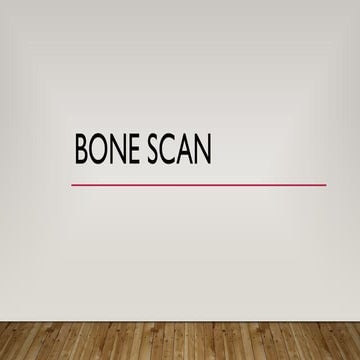 BONE Scan. Power point presentationnnnnnnnn | PPT