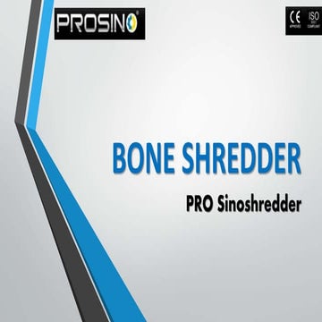 Bone Shredder | PROSINO | PPTX