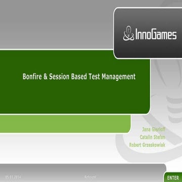 Bonfire & session based test management | PPTX
