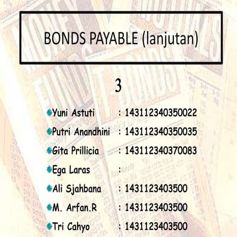 Pengantar Akuntansi 2- Bonds payable | PPTX