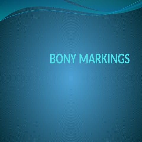 BONY MARKINGS of human skeleton all bones.pptx