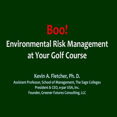 Managing Environmental Risk at Your Golf Course | PPT