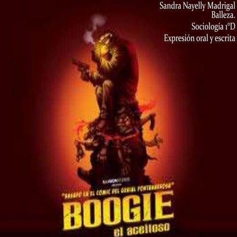 Boogie el aceitoso | PPTX
