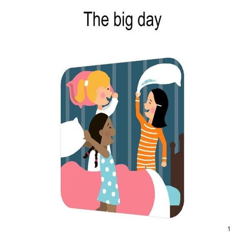 The Big Day | PPT
