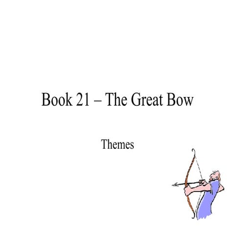 Book 21 – The Great Bow | PPT | Religion & Spirituality