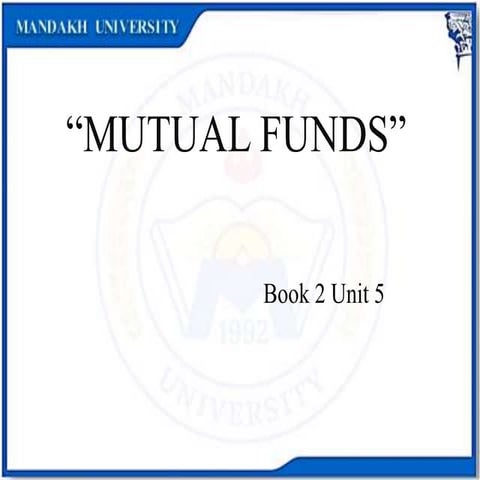 Book 2, unit 5 mutual funds | PPTX