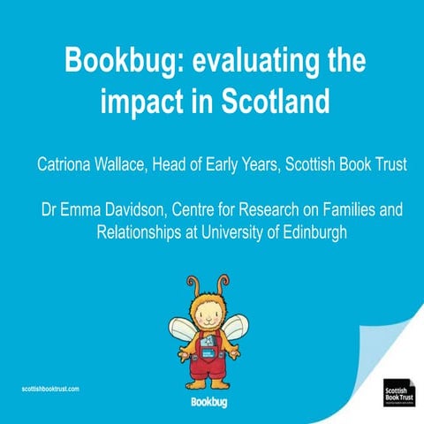 Bookbug: evaluating the impact in Scotland | PPTX