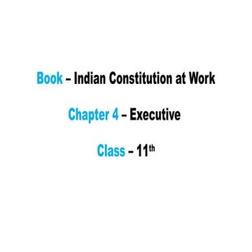 Book – Indian Constitution at Work - executive class 11th.pptx
