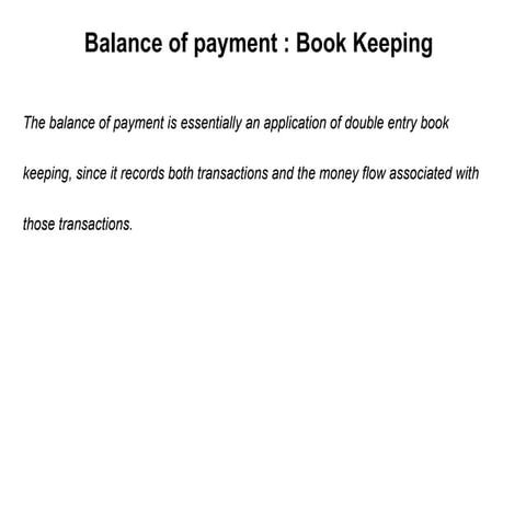 Book keeping & balance of payment | PPT