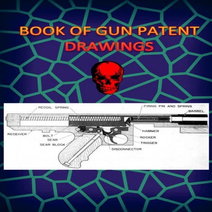 Book of gun patent drawings 1 | PDF