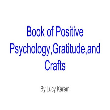 Book of positive psychology, gratitude, and crafts | PPT