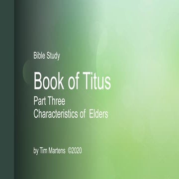 Book of Titus - Part 3: Qualifications of Elders | PPTX | Christianity | Religion & Spirituality