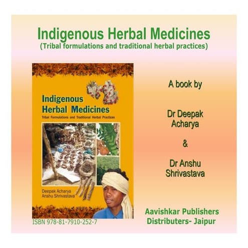 Indigenous Herbal Medicines: Tribal Formulations and Traditional Herbal ...