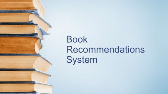 Book Recommendation System using Machine Learning | PPT