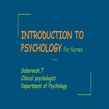 Introduction to psychology for Nursing students By Sabareesh.T | PDF