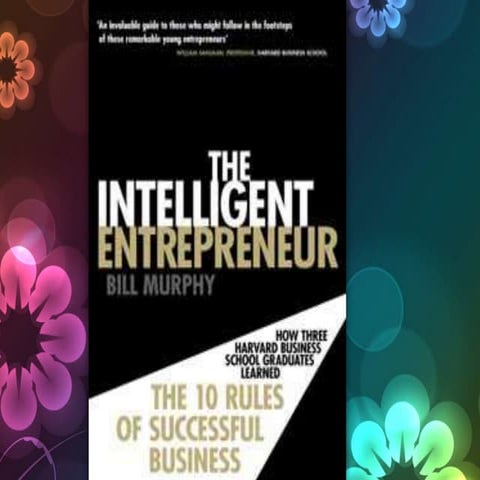 The Intelligent Entrepreneur - Bill Murphy Jr | PPSX