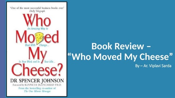 Who moved my cheese v1 | PPT