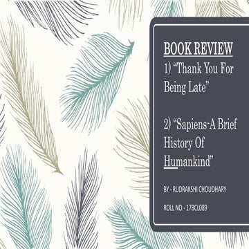 Thank You For Being Late Book Review 17BCL078 | PPTX