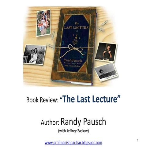 Book review The Last Lecture | PPTX