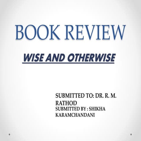 wise and otherwise book review | PPTX