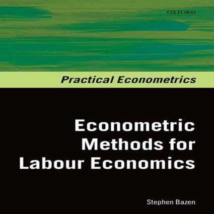 Econometric Methods For Labour Economics By Stephen Bazen Pdf