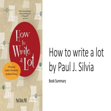 How to write a lot by Paul Silvia | PPTX