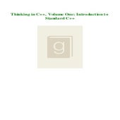 [BOOK] Thinking in C++ Volume One Introduction to Standard C++ ...