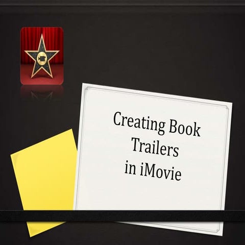 How to Create a Book Trailer in iMovie | PPT | Free Download