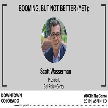 Booming, but Not Better (Yet) | Scott Wasserman | PPTX