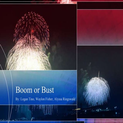 Boom or bust | PPTX