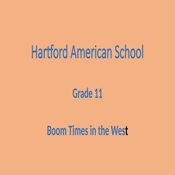 AMERICAN HISTORY Boom Times in the West.pptx