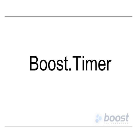 Boost.Timer | PPT