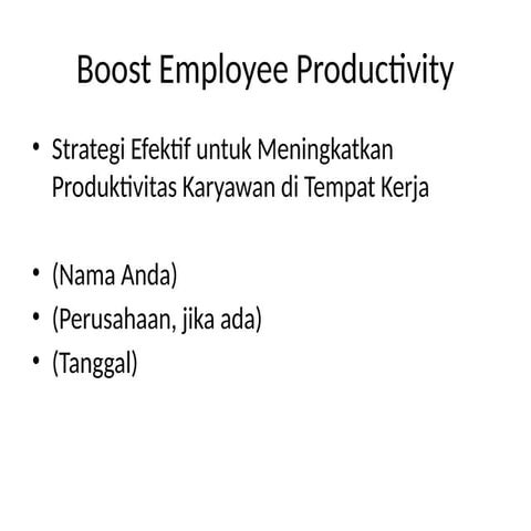 BOOST Employee Productivity OKKKKKKKKKKKK | PPTX