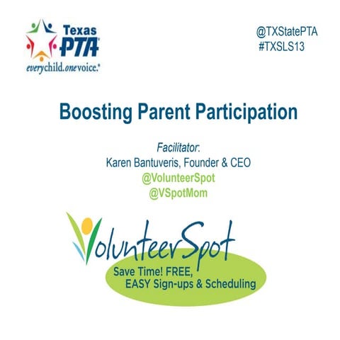 Boosting Parent Participation in your PTA (TXPTA FEC 2014) | PDF