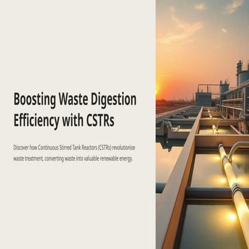 Boosting-Waste-Digestion-Efficiency-with-CSTRs | PPTX