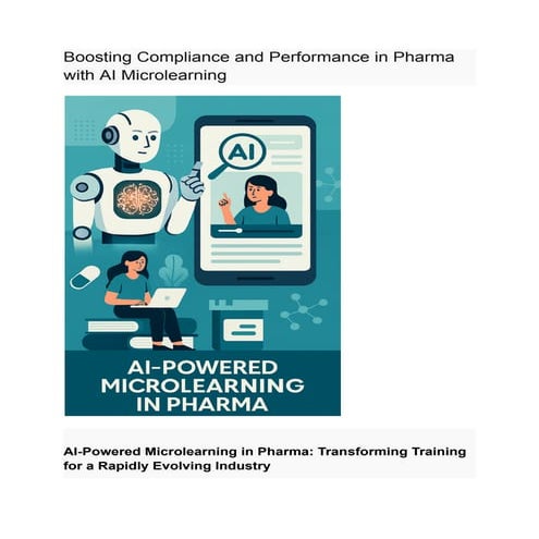 Boosting Compliance and Performance in Pharma with AI Microlearning.pdf