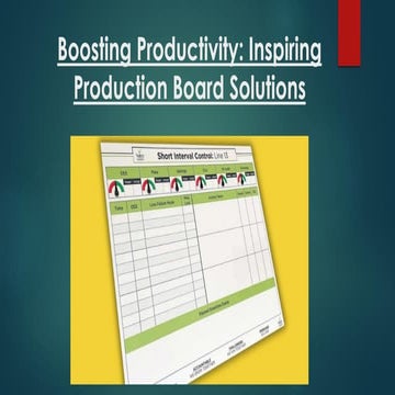 Boosting Productivity Inspiring Production Board Solutions.pdf