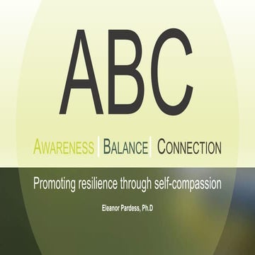Boosting resilience by cultivating self compassion - Whole person ...