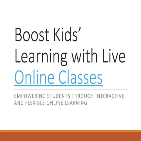 Best Online Class for Kids – Fun & Interactive Learning | PPTX