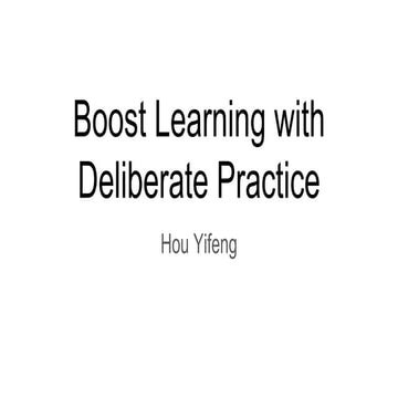 Boost learning with deliberate practice share | PPTX