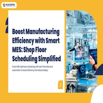 Smart MES for Manufacturing: Optimize Shop Floor Scheduling & Boost ...