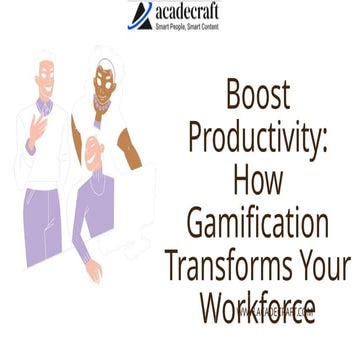 Boost Productivity How Gamification Transforms Your Workforce.pptx